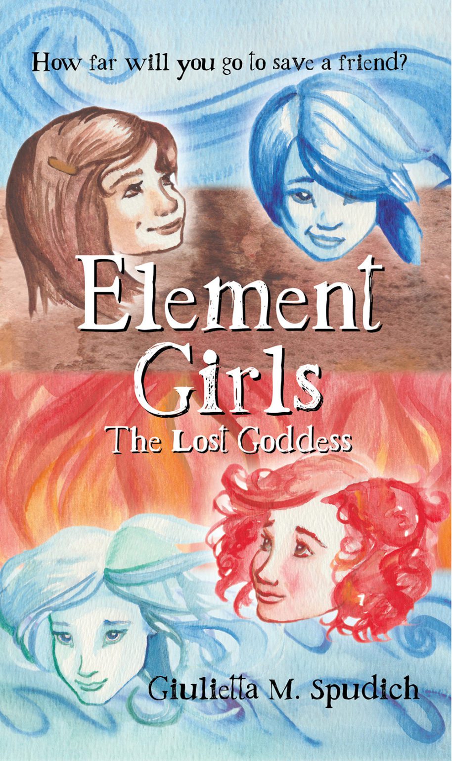 Element Girls: The Lost Goddess - Handersen Publishing